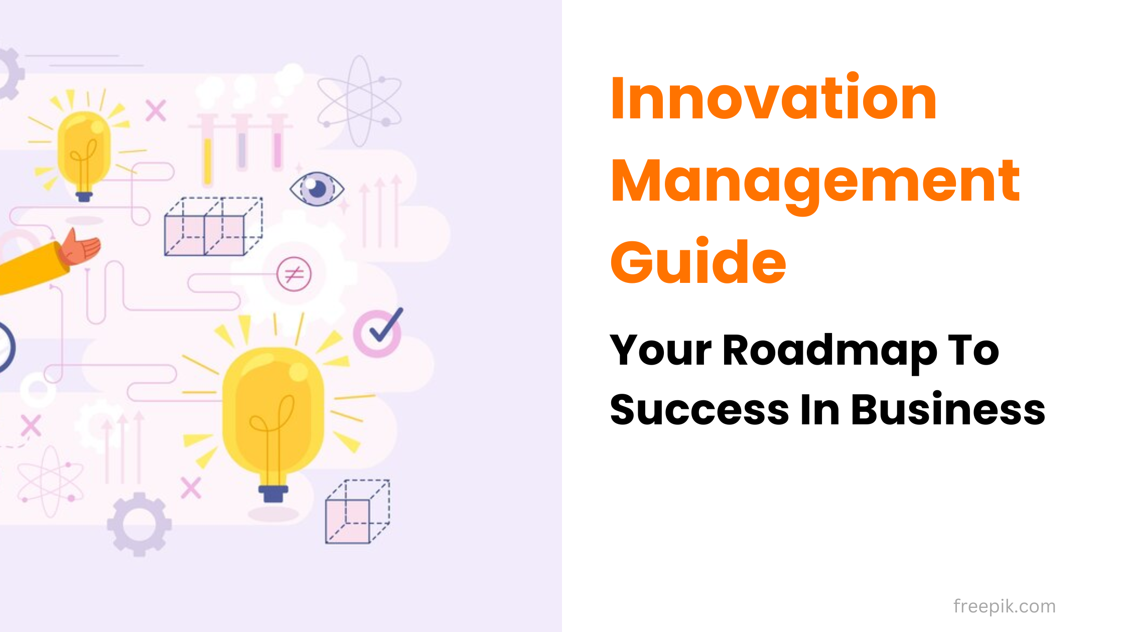 Innovation Management Guide: Your Roadmap to Success