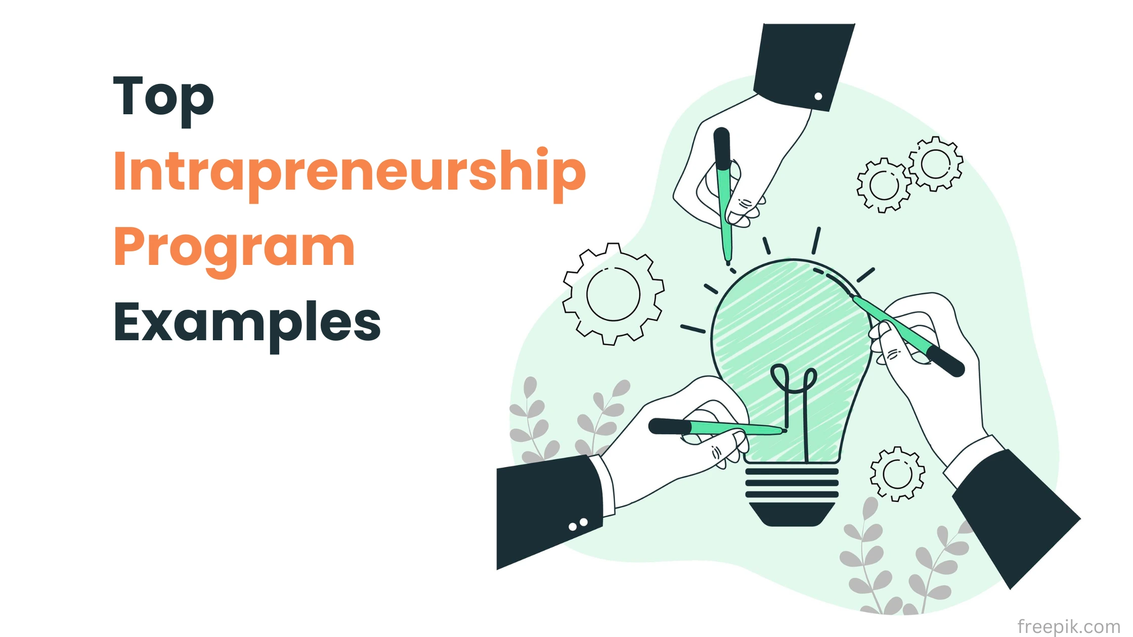 Top 10 Intrapreneurship Programs of Successful Companies