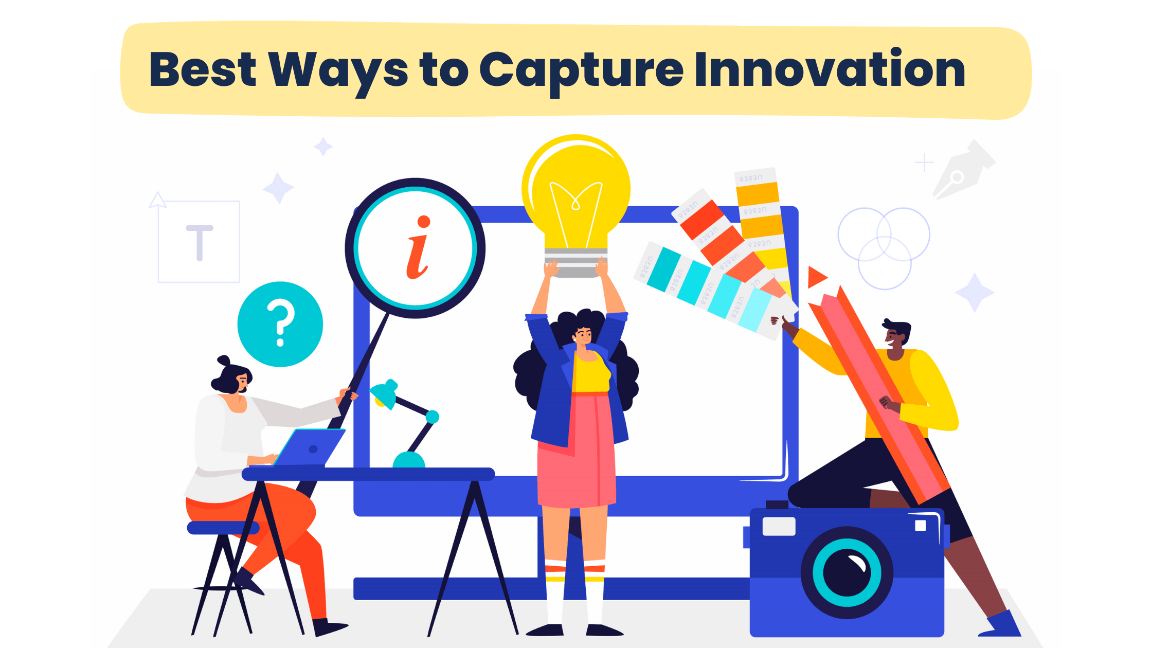 How to Capture Innovation in Business?