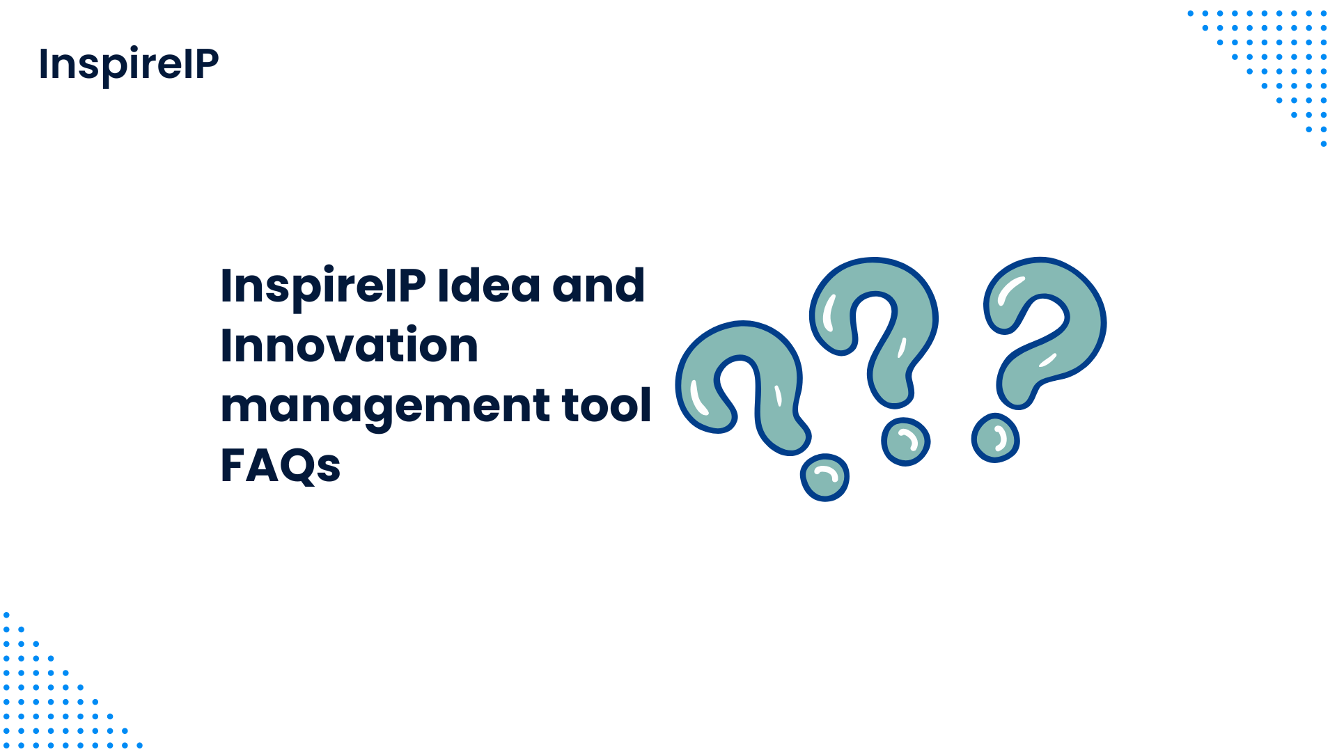 Features, Benefits, and FAQs - InspireIP