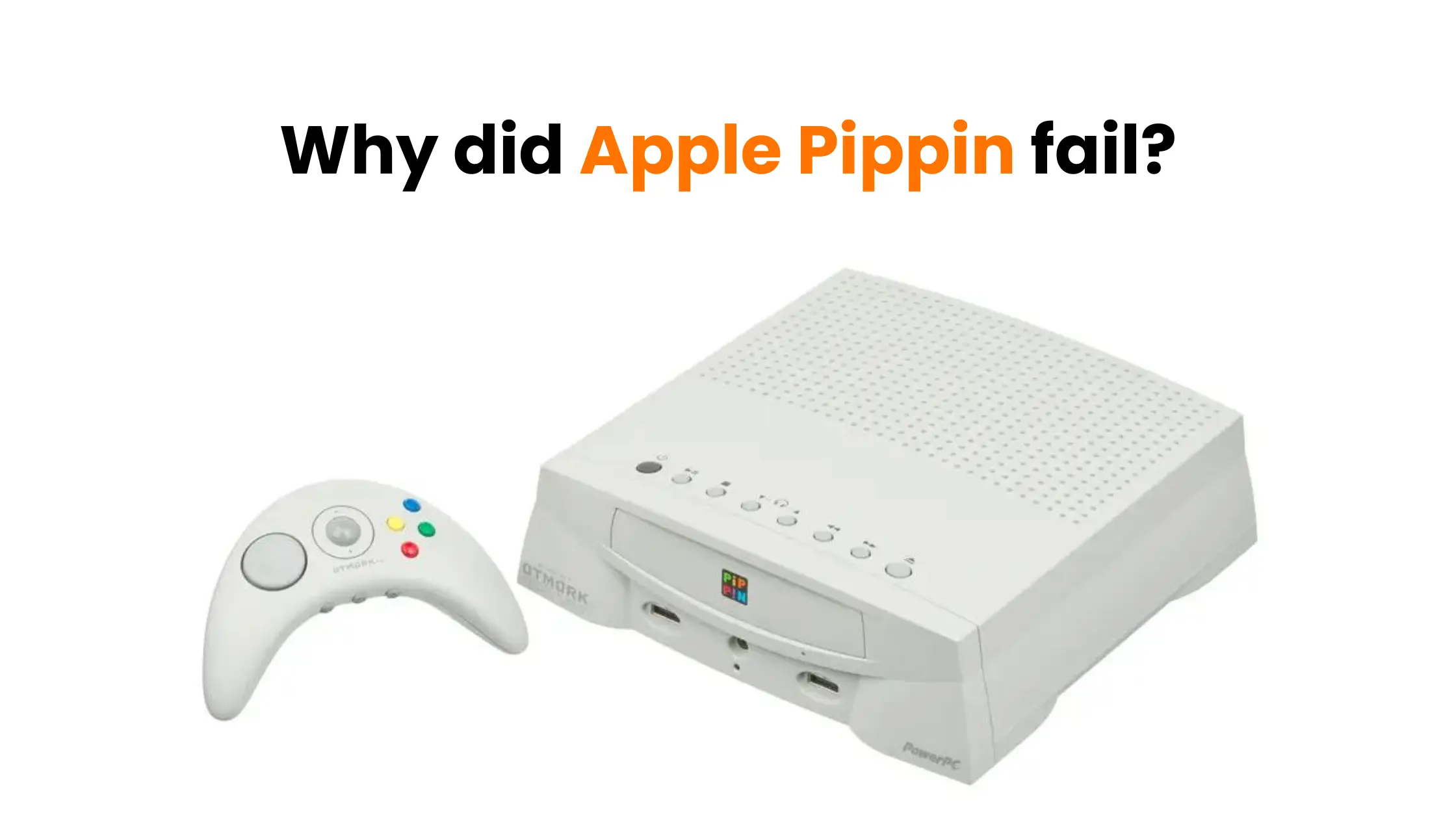 Why did Apple Pippin fail? Lessons You Must Learn!