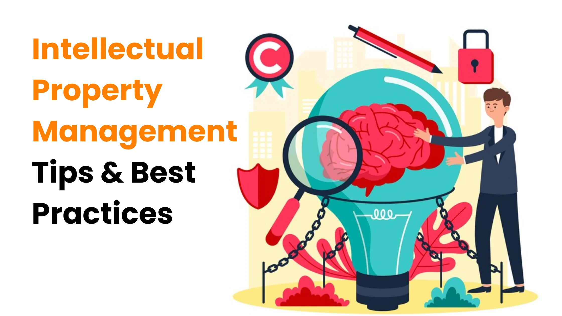 Don't Miss these Intellectual Property Management Tips