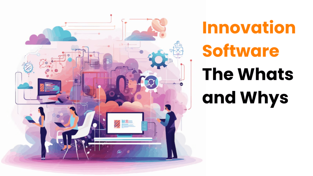 How You can Drive Impact with Innovation Software?
