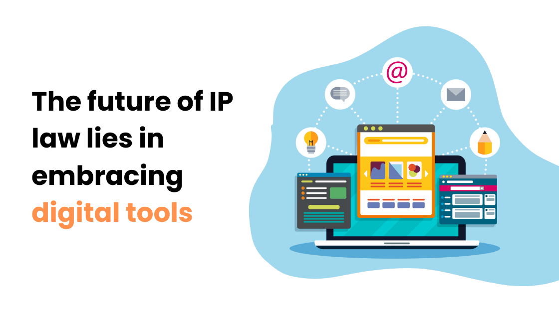 Must-Have Digital Tools: The Future of IP Law
