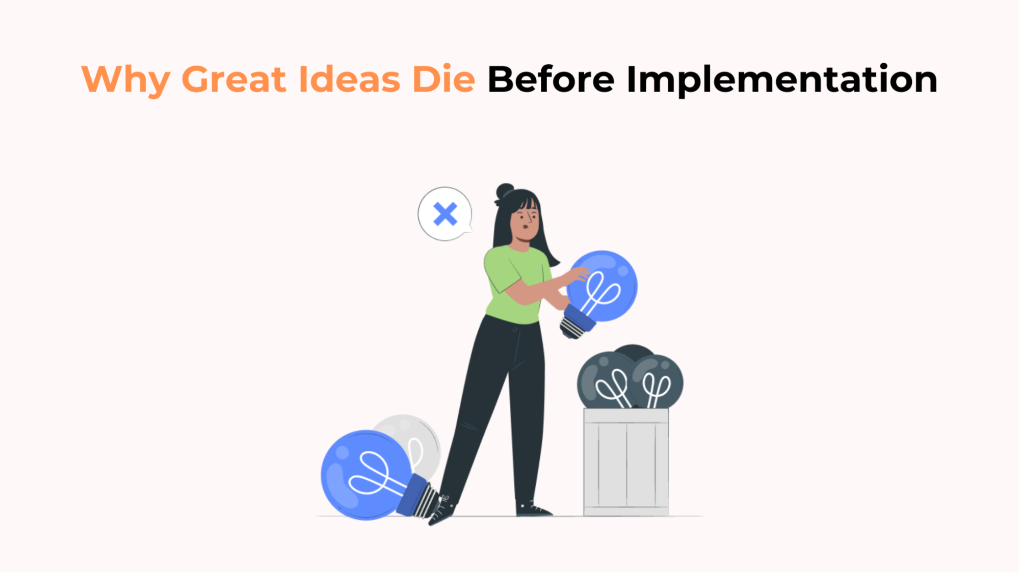 Innovation Challenges: Why Great Idea Die Before Implementation
