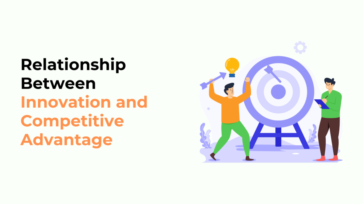 Know the Relation Between Innovation and Competitive Advantage