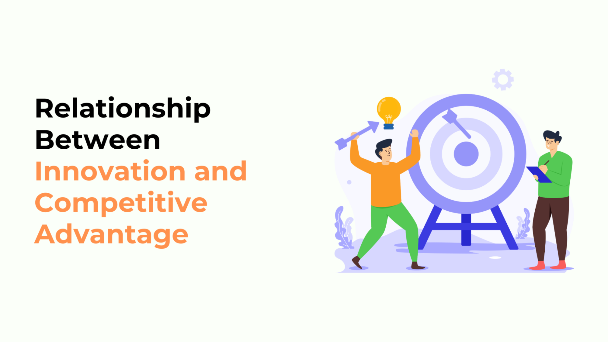 Know the Relation Between Innovation and Competitive Advantage