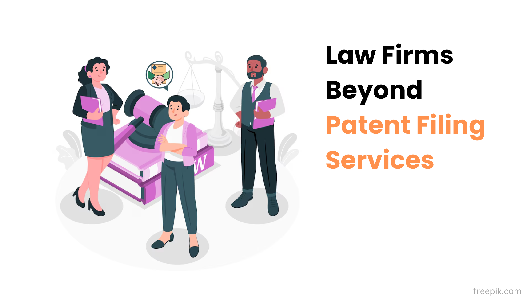 Why Clients Need Beyond Patent Filing Services (How to Deliver It)