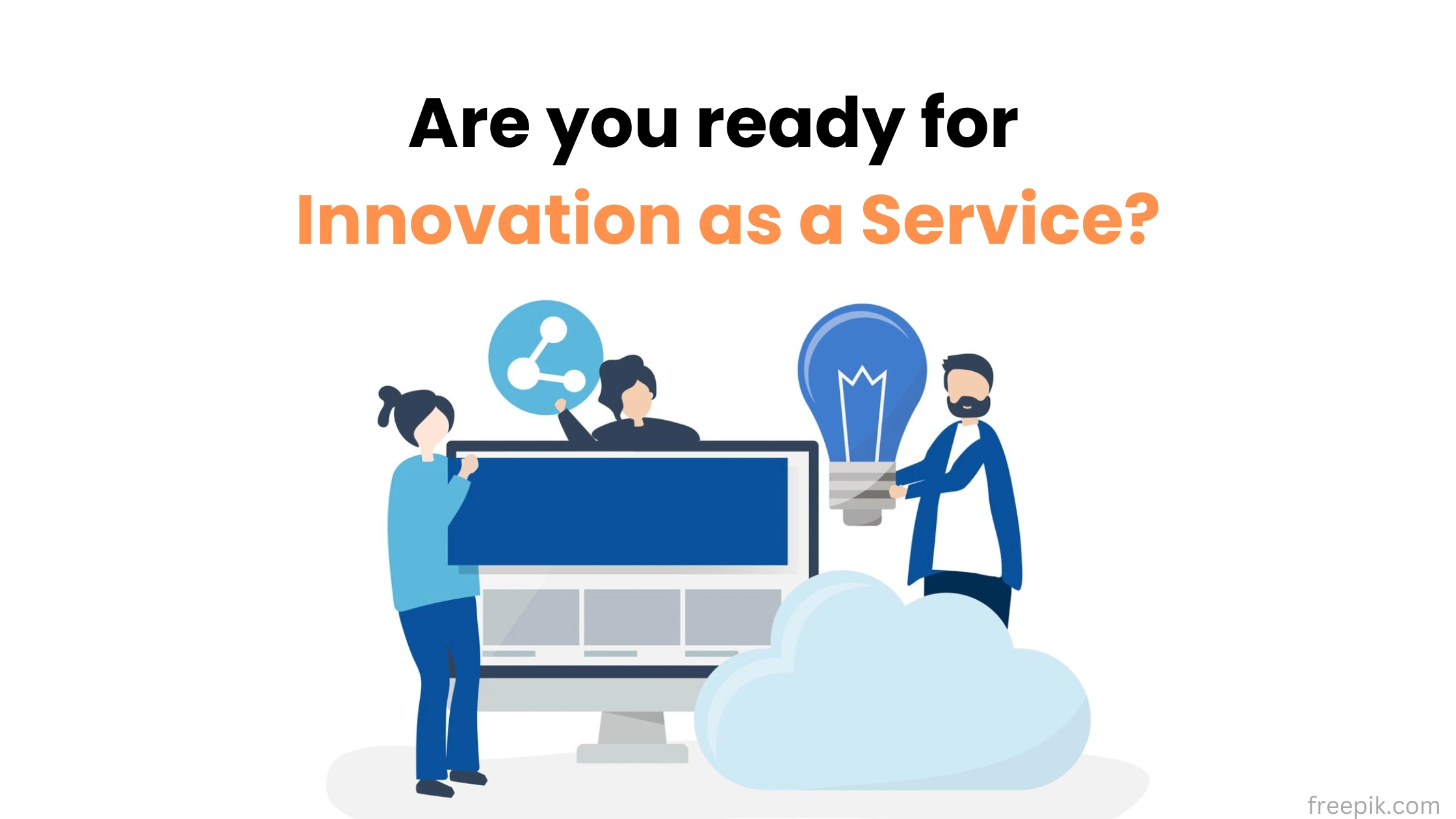 Are You Ready for Innovation as a Service? Choose the Right IaaS!