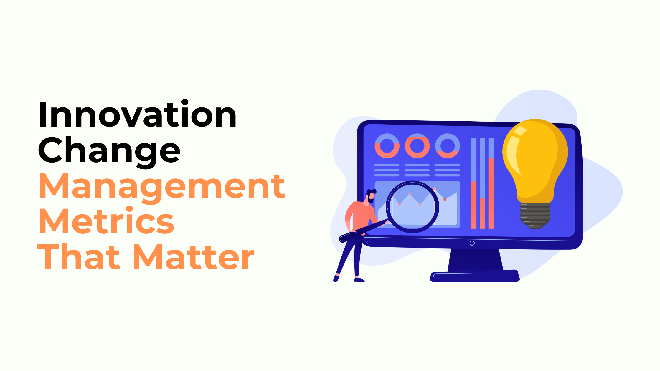 Change Management Metrics: Measuring Innovation During Transformation